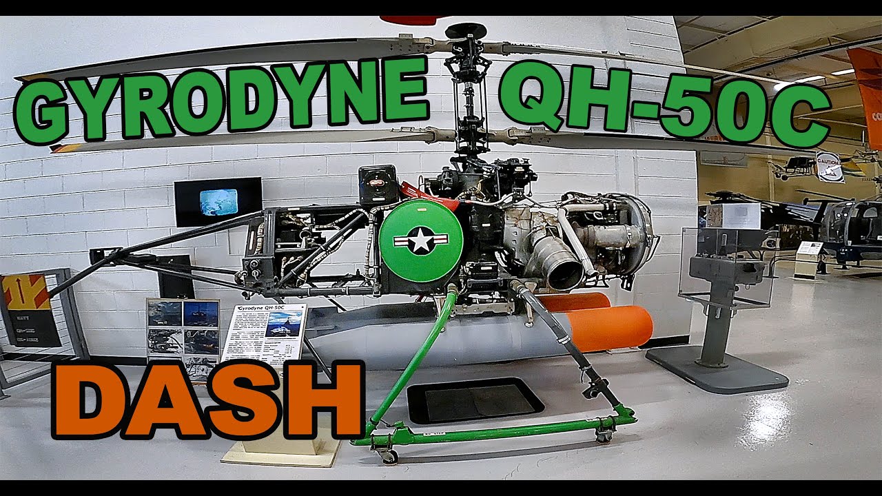 FIRST DRONE HELO | GYRODYNE QH-50 DASH | at American Helicopter Museum ...