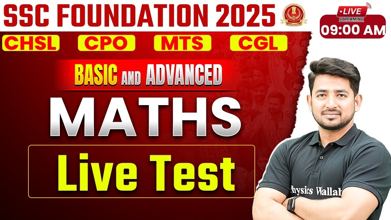 SSC MATHS CLASSES 2025 | LIVE TEST FOR SSC EXAMS | SSC CGL, CHSL, MTS ...