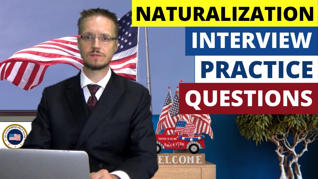 2023 Naturalization Interview Practice: N-400 Questions for US ...