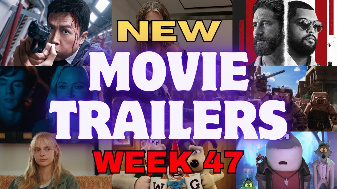 NEW MOVIE TRAILERS | WEEK 47 ( 17.11. - 23 .11.) 2024 - YouTube