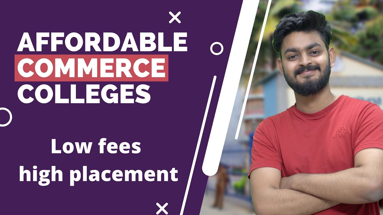 Most Affordable Colleges For Commerce Students In 2022 For B BBA most-affordable-colleges-for-commerce-students-in-2022-for-b-bba