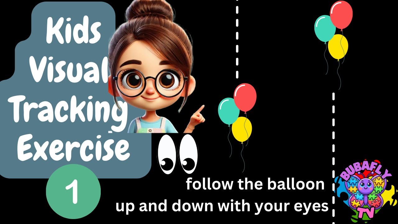 Visual Tracking Exercise Level 1 - Vertical - Balloons/Autism kids ...