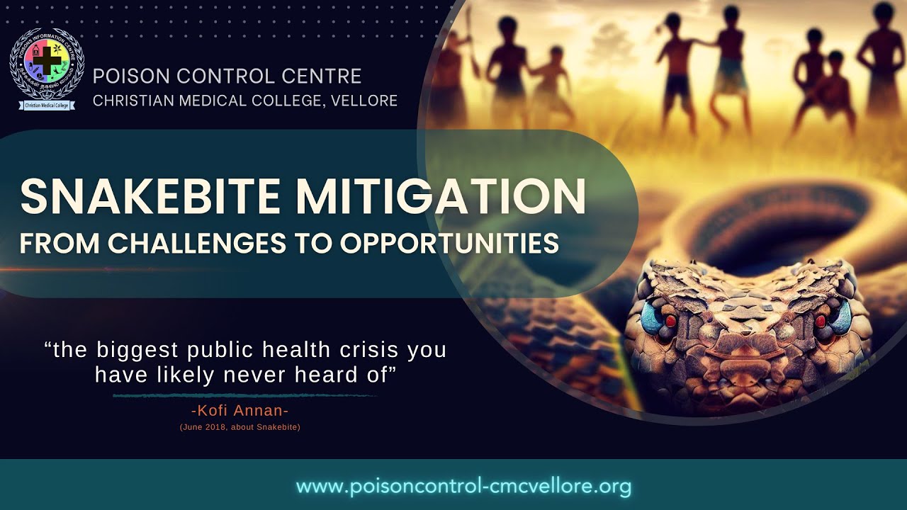 CMC-PCC::Snakebite Mitigation - From Challenges to Opportunities::ISBAD ...