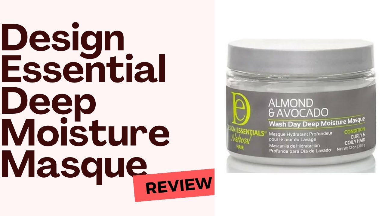 Design Essential Almond & Avocado Moisture Masque - YouTube