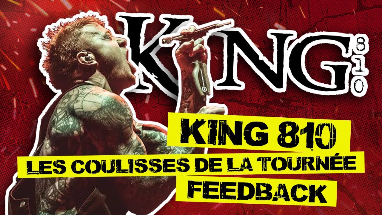 KING 810 : Les Coulisses de la Tournée / Feedback Complet - YouTube