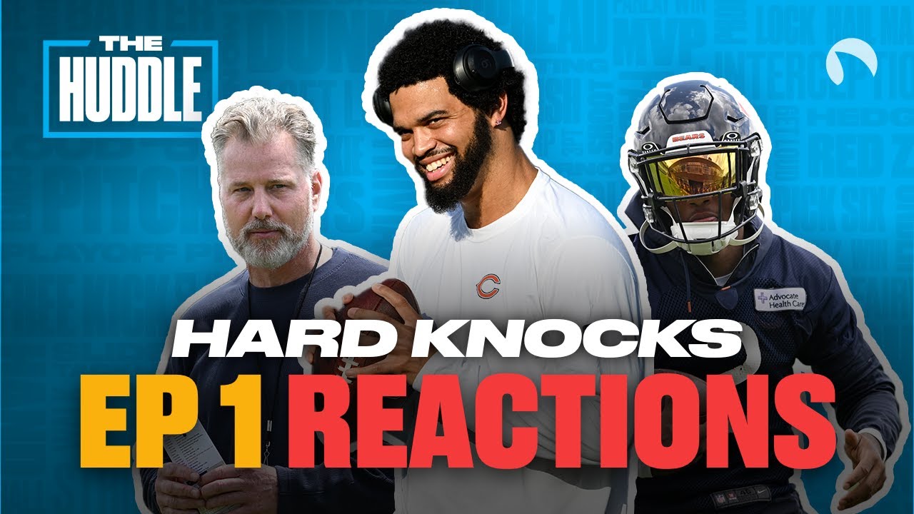 Our Chicago Bears Hard Knocks EP 1 REACTIONS + NFL Teams With Kicker Issues | The Huddle - YouTube