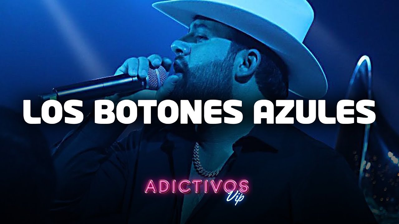 Los Botones Azules ⚜ Luis R Conriquez Feat. Junior H ⚜LETRA/LYRICS⚜ ...
