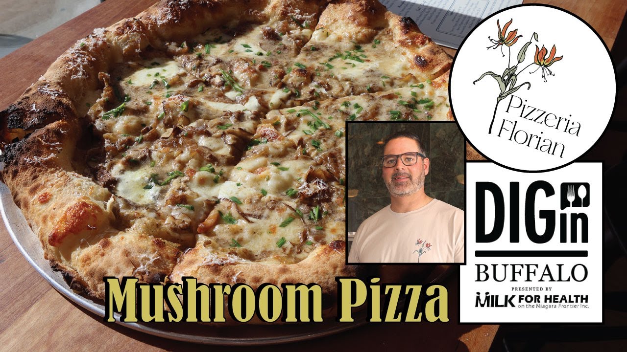 Dig In, Buffalo! Pizzeria Florian Mushroom Pizza - YouTube