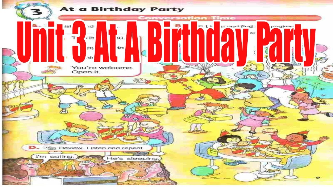 English Time Student Book 2: Unit 3 At A Birthday Party & Review 1 ...