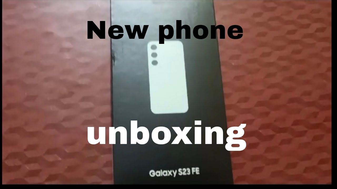 Unboxing samsung s23 fe - YouTube