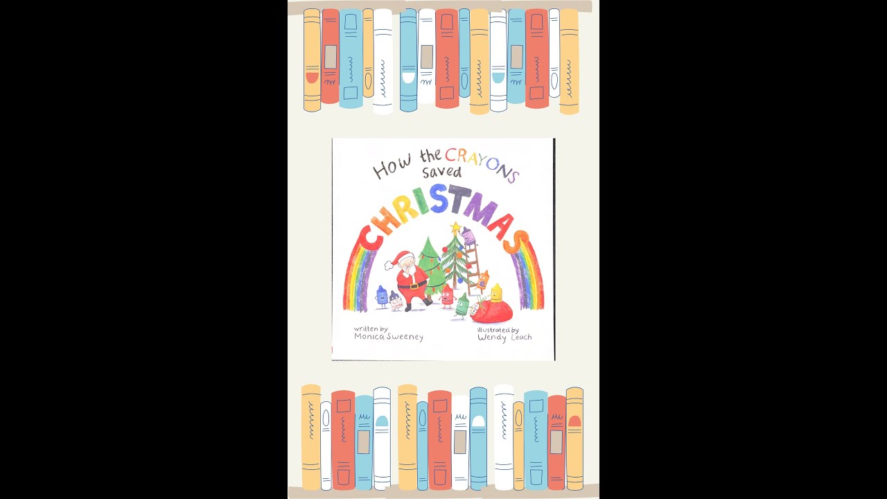 How the Crayons Saved Christmas Read Aloud - Kids Book - YouTube