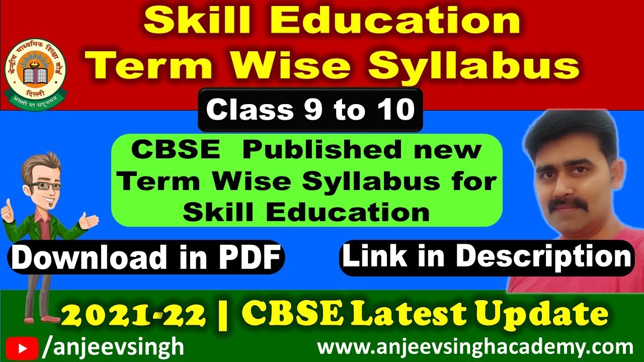 Skill Education curriculum 2021-22 Term wise | CBSE Latest Update ...