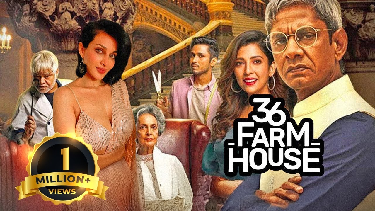 36 Farmhouse - Hindi Full Movie- Barkha Singh, Amol Parashar, Flora ...