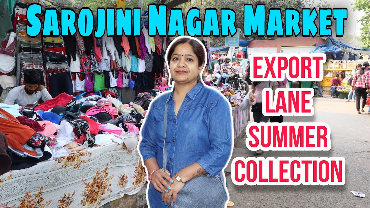 Sarojini Nagar दिल्ली की best budget मार्केट | sarojini nagar market delhi summer collection ...