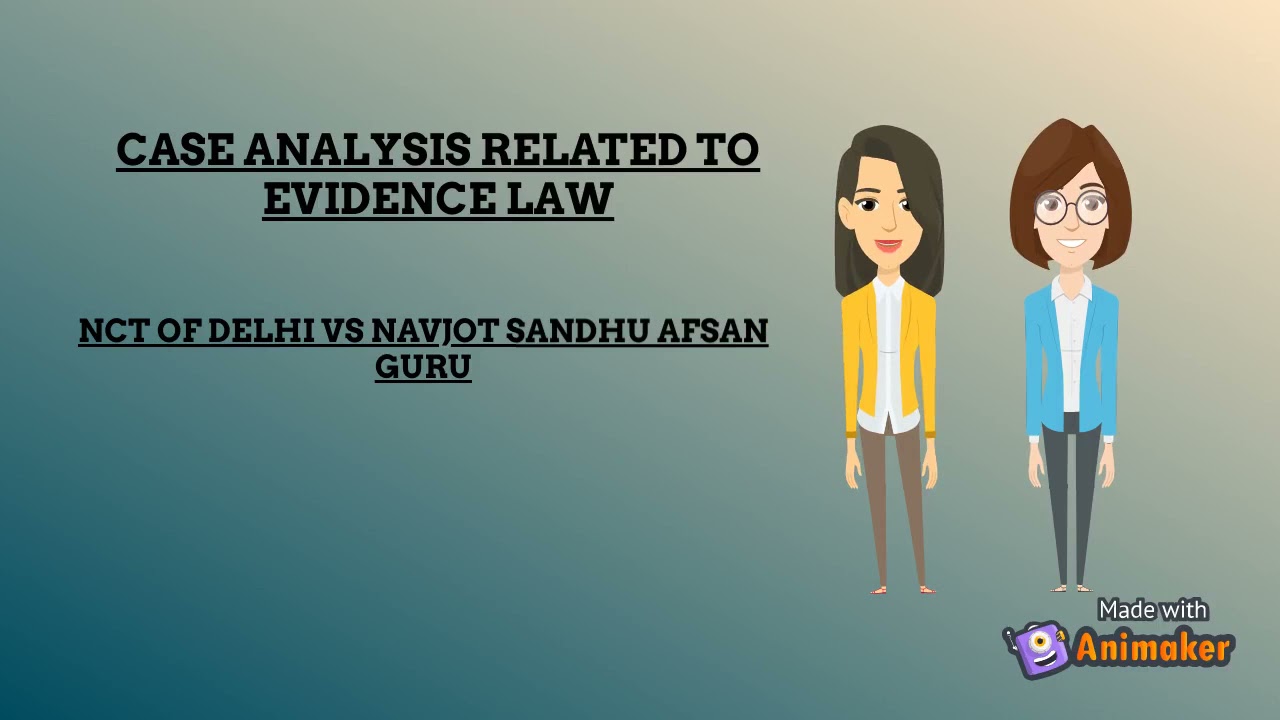 NCT OF DELHI VS NAVJOT SANDHU AFSAN GURU CASE ANALYSIS - YouTube