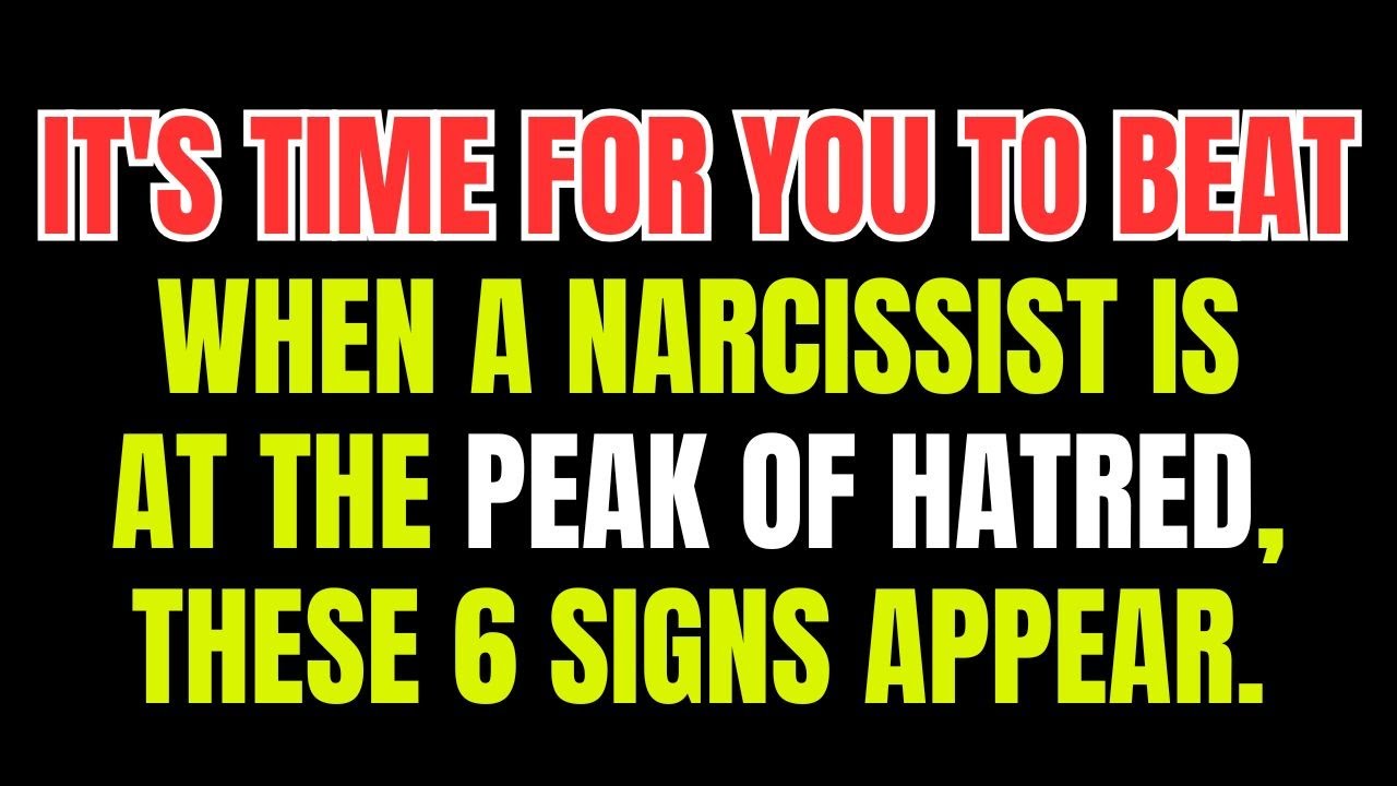 When a Narcissist Is at the Peak of Hatred, These 6 Signs Appear. - YouTube