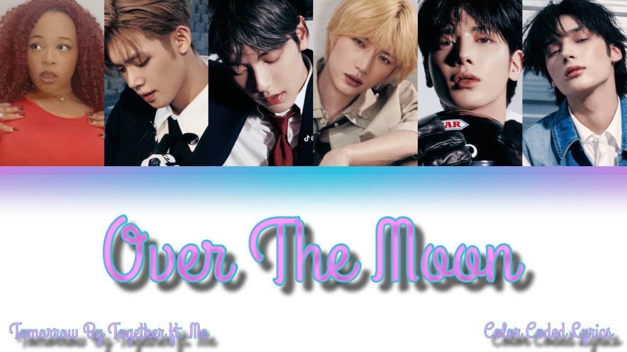 Txt (투모로바이투게더) - Over The Moon [6 Members] [Color Coded Lyrics] - YouTube