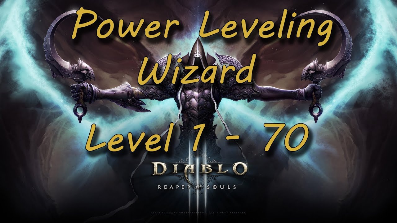 Diablo III - Power Leveling 1-70 - Wizard - YouTube