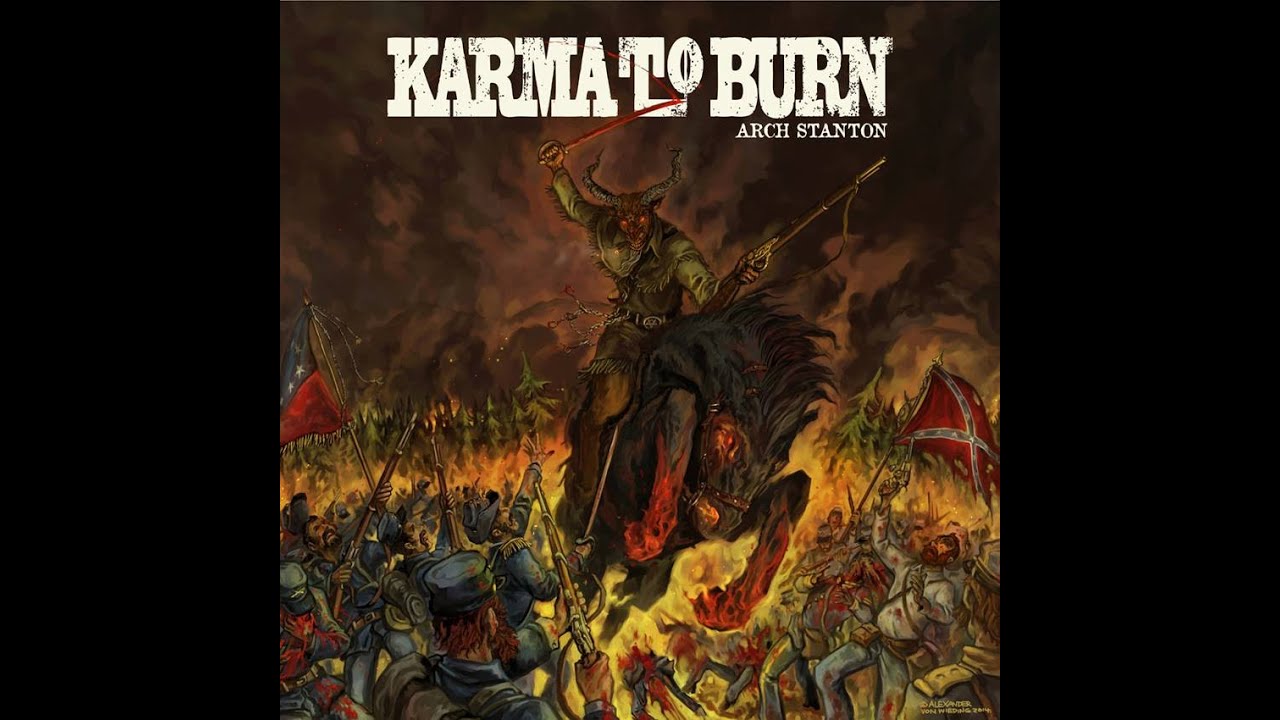 Karma to Burn - Arch Stanton - (Full Album) - YouTube