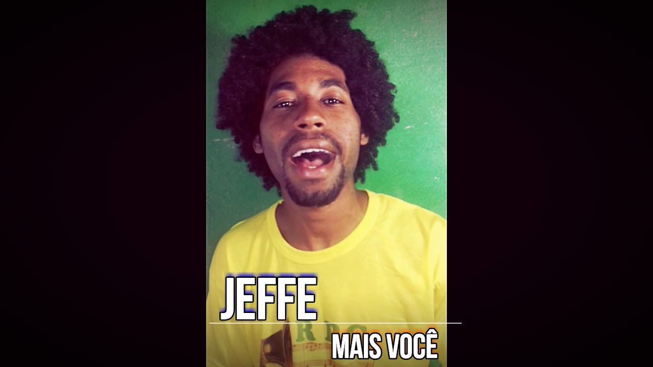 jeffe mais você - YouTube