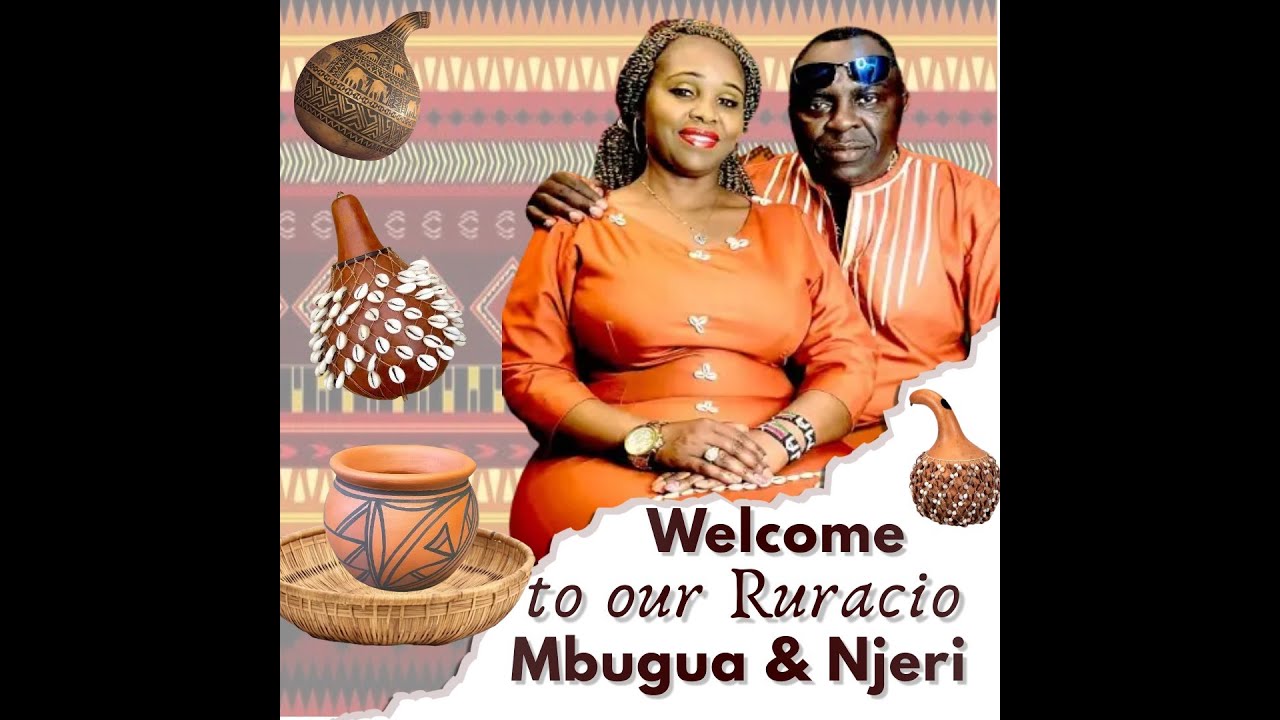 WELCOME TO OUR RURACIO 💝💖ALICE NJERI & AMOS MBUGUA 💝💖 - YouTube