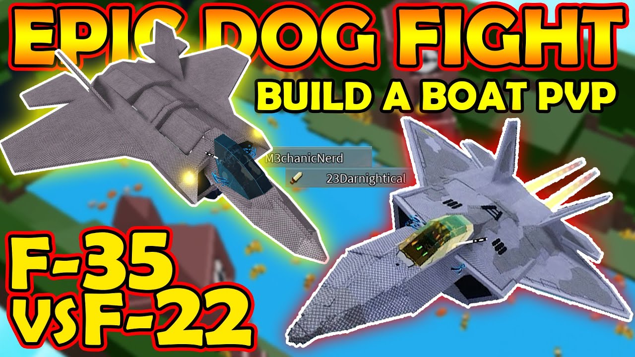 Roblox Build a Boat for Treasure PVP! F-35 vs F-22! Fighter Jet! Epic ...