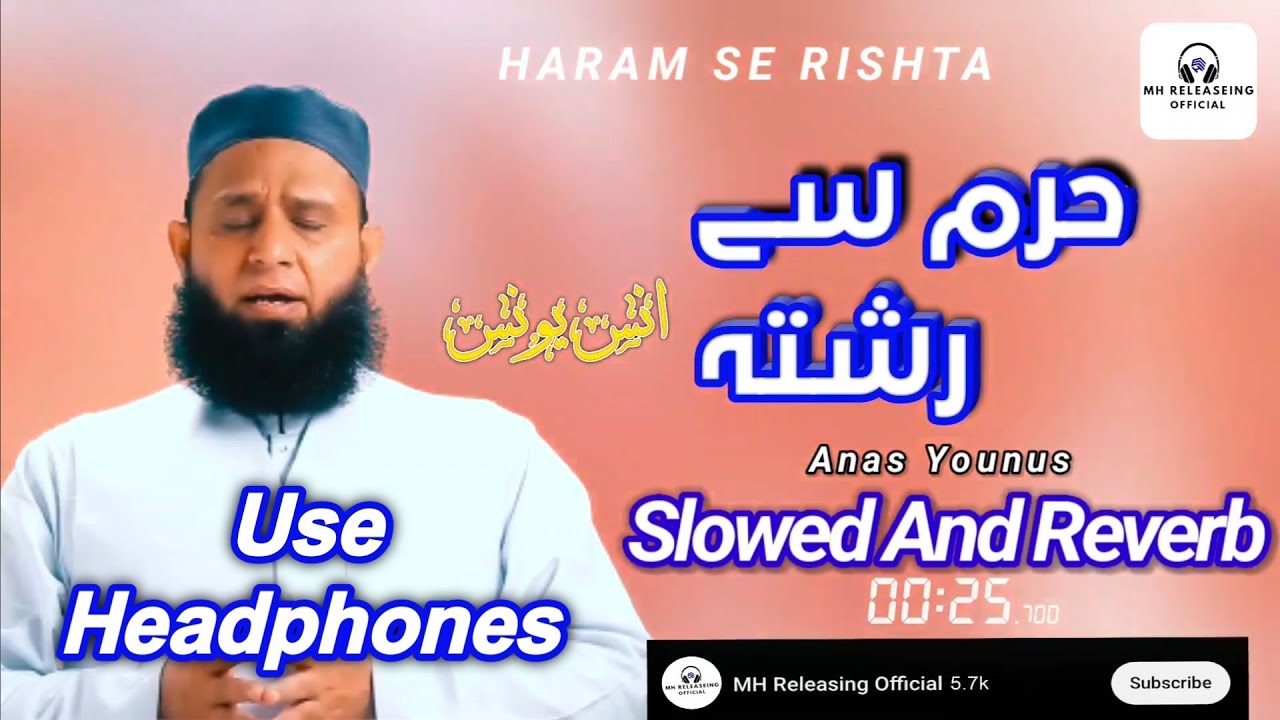 Anas Younus | Heart Touching Kalam | Haram Se Rishta | Slowed And ...
