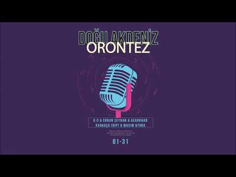 Orontez ft. Doğu Akdeniz  01-31