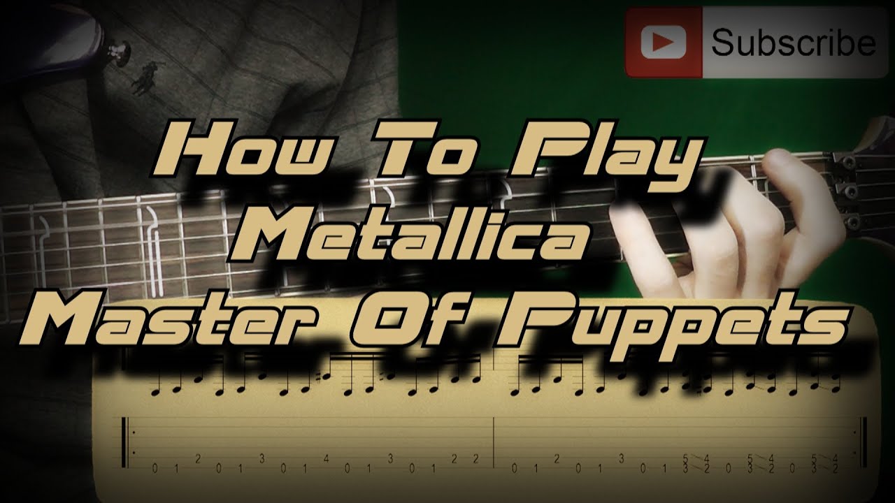 How To Play Metallica - Master Of Puppets (Main Riff, intro) Как играть ...