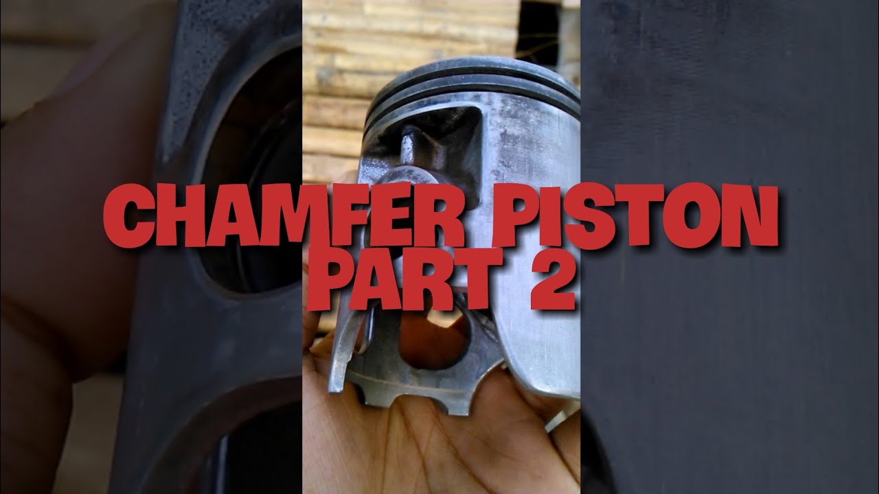 #GPS.7 Galih putra talk about chamfer piston part 2 - YouTube