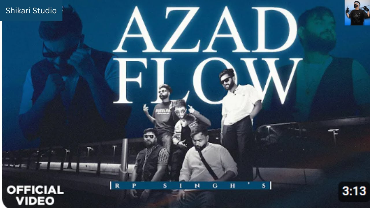 Azad Flow (Official Video) @RPSingh1857 | Azad Khanda Kheri | Desi Hip ...