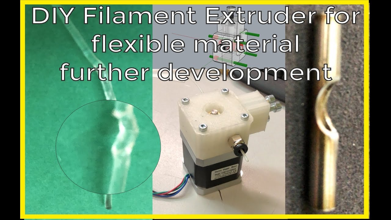 DIY Filament Extruder for flexible material further development 40-80 ...