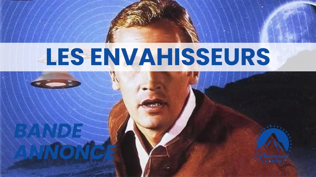 bande annonce Les Envahisseurs sur Paramount Channel - YouTube