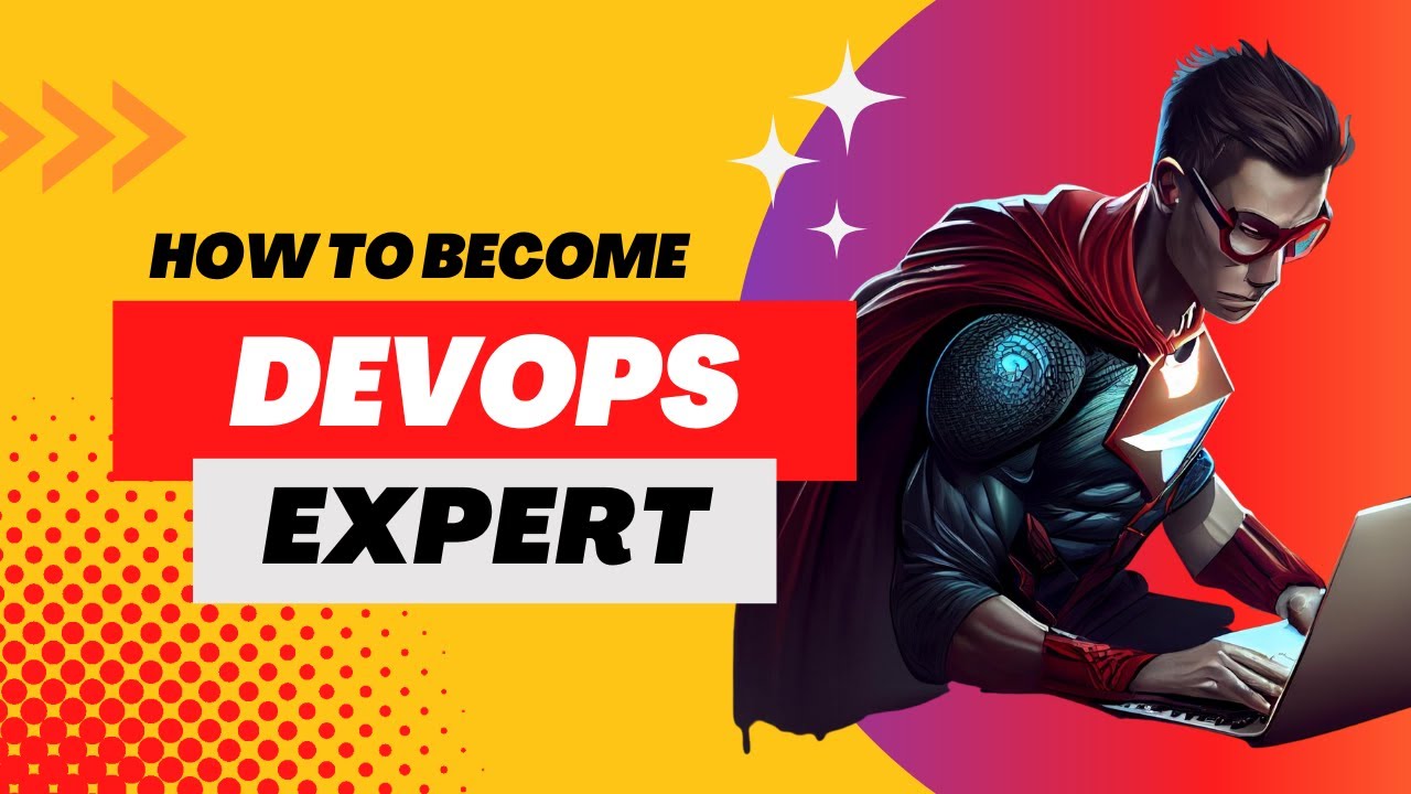 How to Become a DevOps Expert in 2023 - YouTube