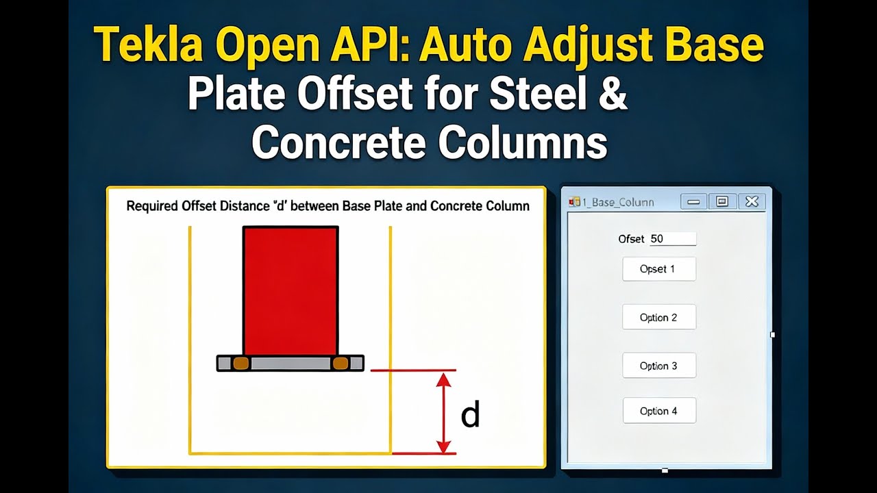 Tekla Open API: Auto Adjust Base Plate Offset for Steel & Concrete ...