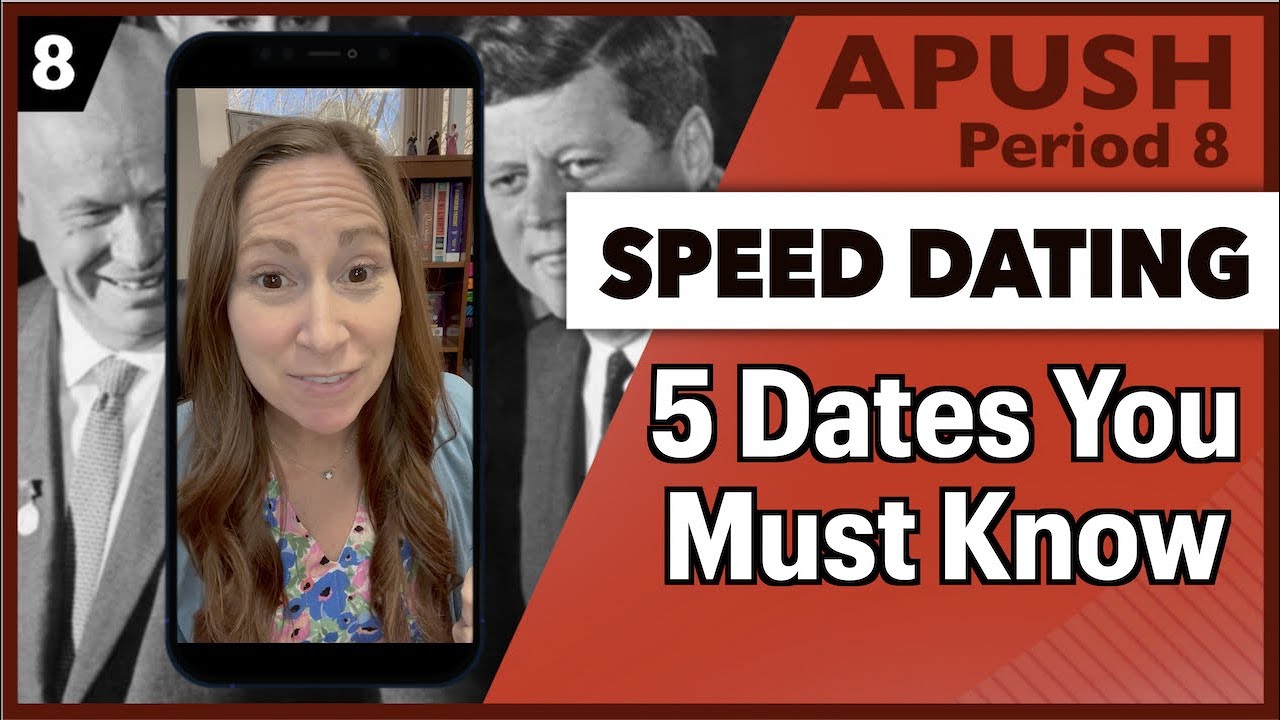APUSH Period 8- Speed Dating - YouTube
