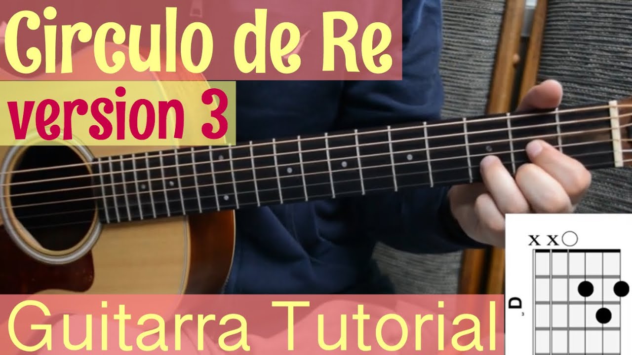 Circulo de Re Para Principiantes (Version 3) - YouTube