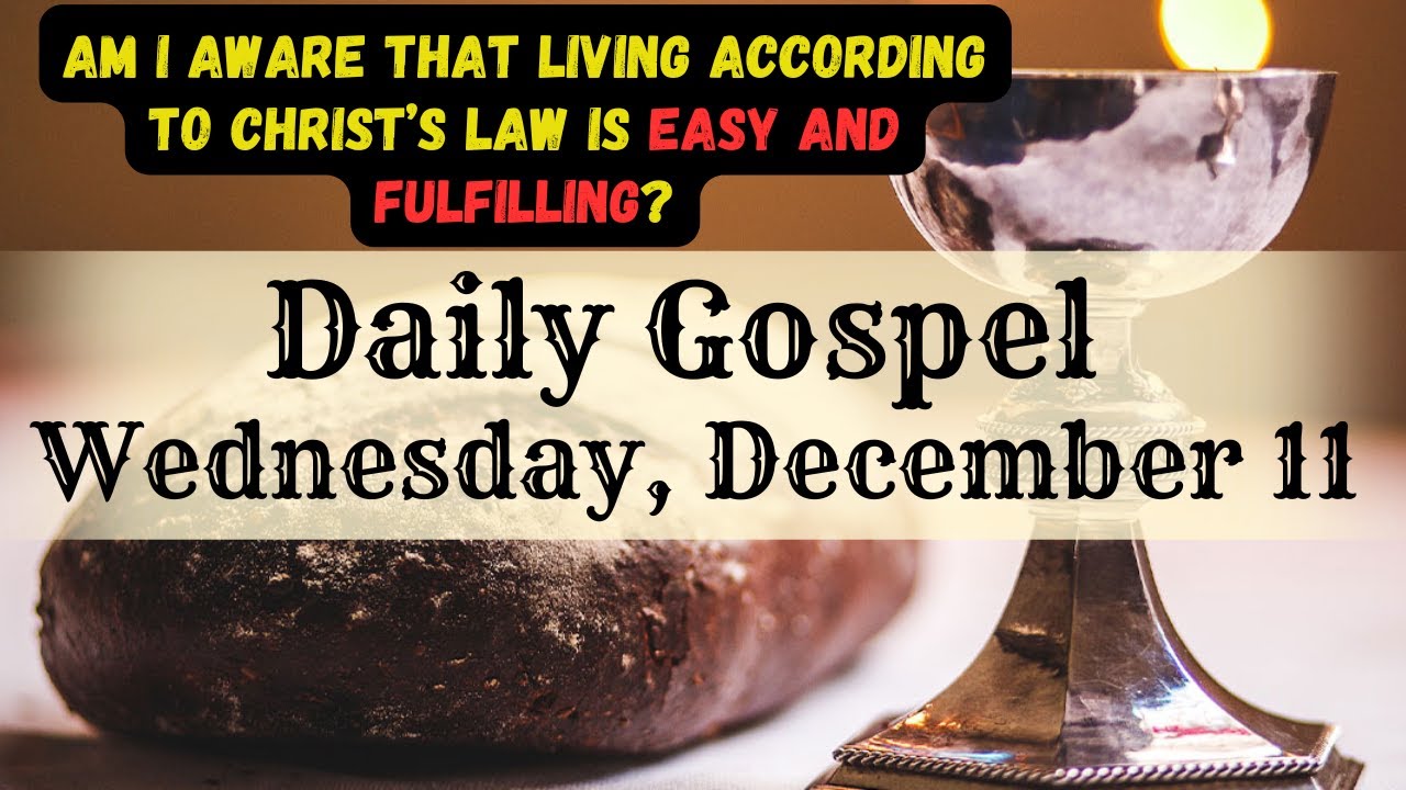 Wednesday, December 11, 2024, Today Catholic Mass Readings and ...