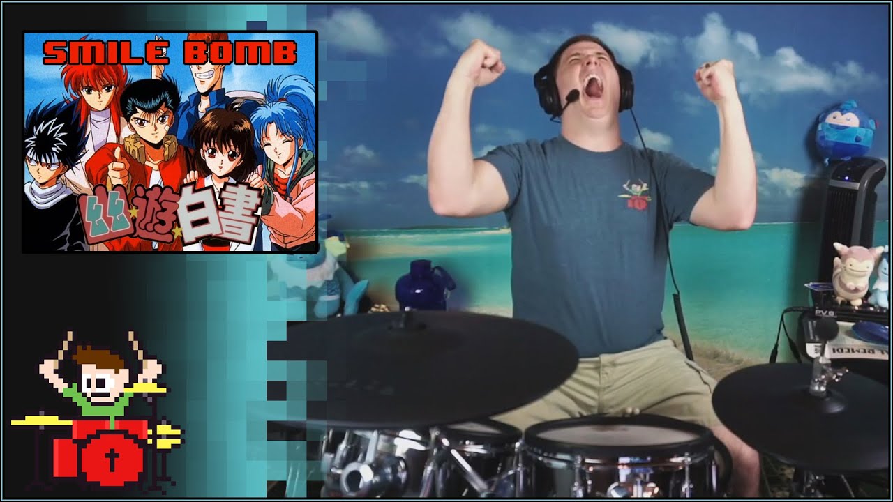 Yu Yu Hakusho Opening - Smile Bomb On Drums! - YouTube