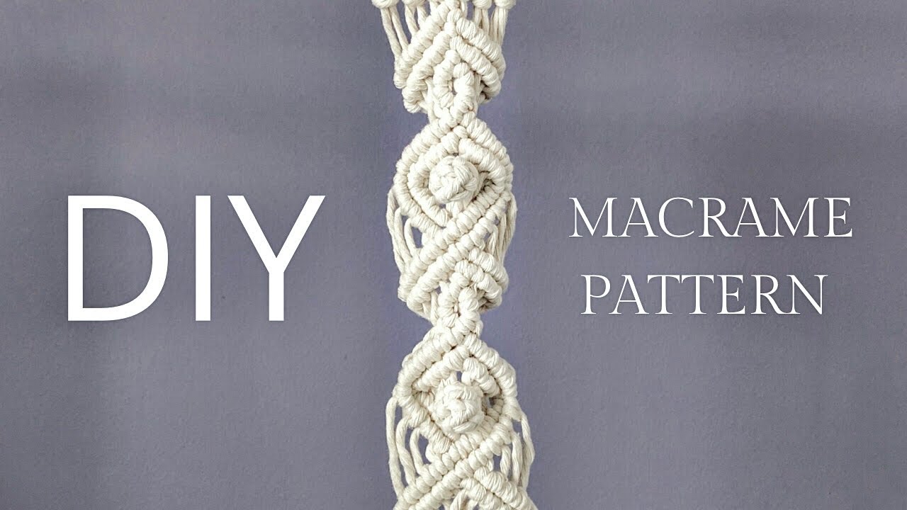 DIY Macrame Tutorial: New Intermediate Pattern | Double Half Hitch ...