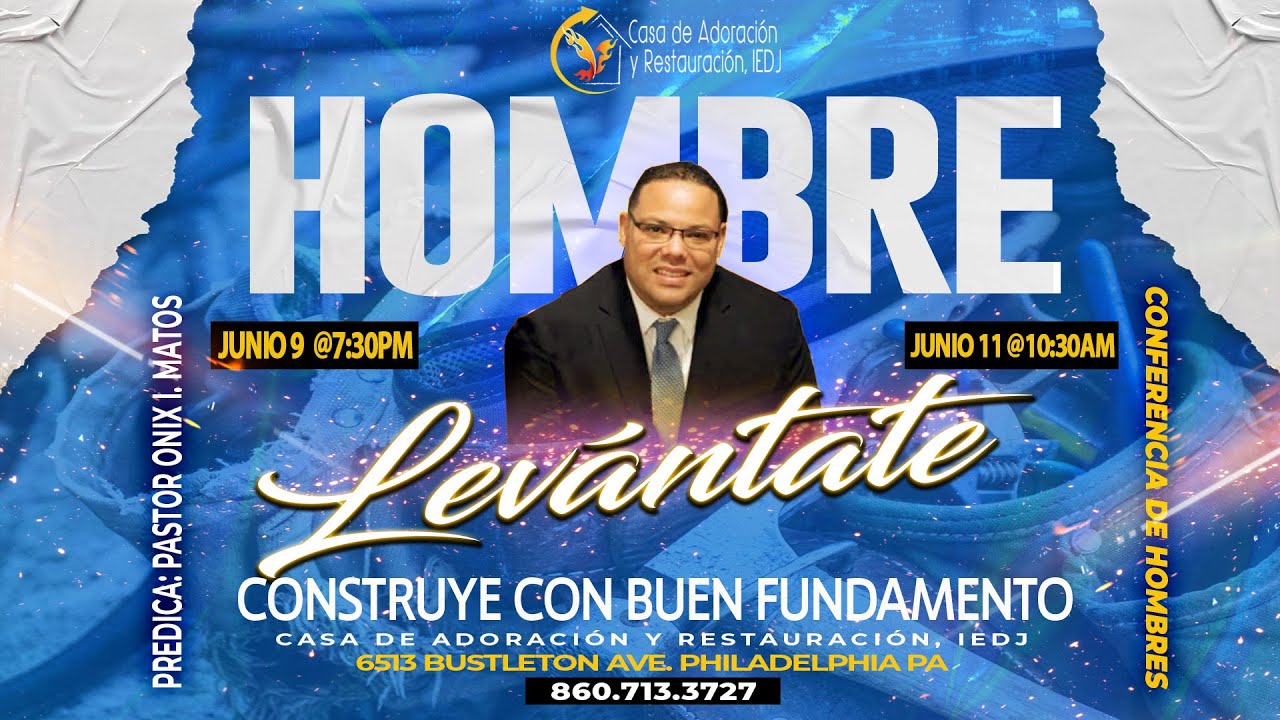 Hombre Levántate y Construye con un Buen Fundamento. - Dia 1 - YouTube