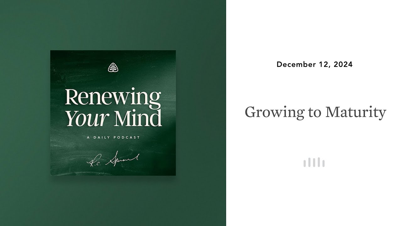 Growing to Maturity: Renewing Your Mind - YouTube