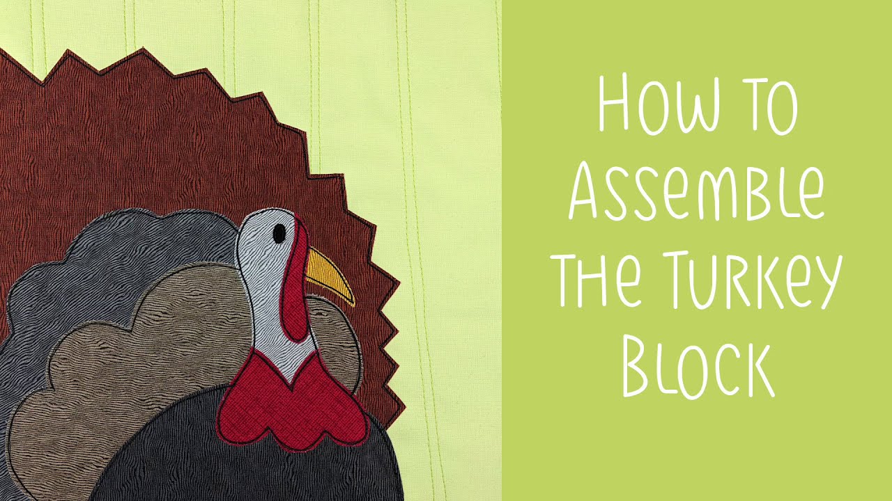 How to Assemble the Turkey applique pattern from Shiny Happy World - YouTube