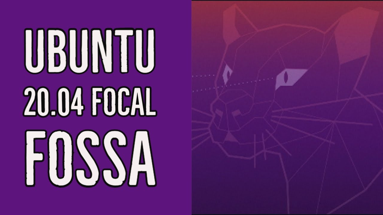 Ubuntu 20.04 Focal Fossa (Official release) - YouTube
