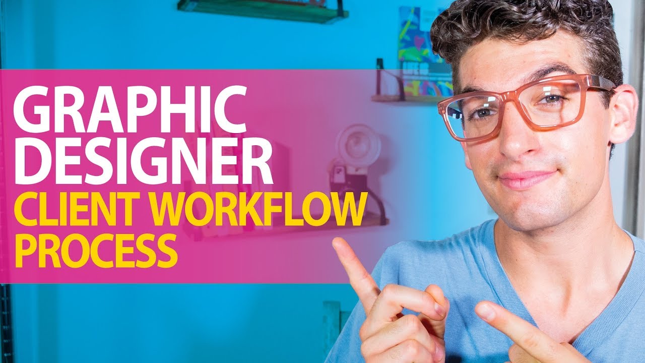 How to Handle the Client Workflow Process for Graphic Designers - YouTube
