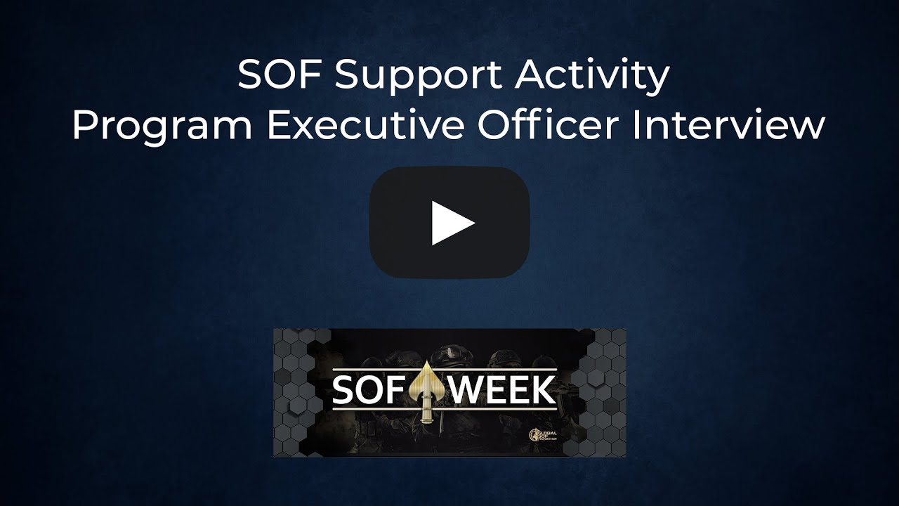 SOF Week 2023: SOF Support Activity PEO interview - YouTube