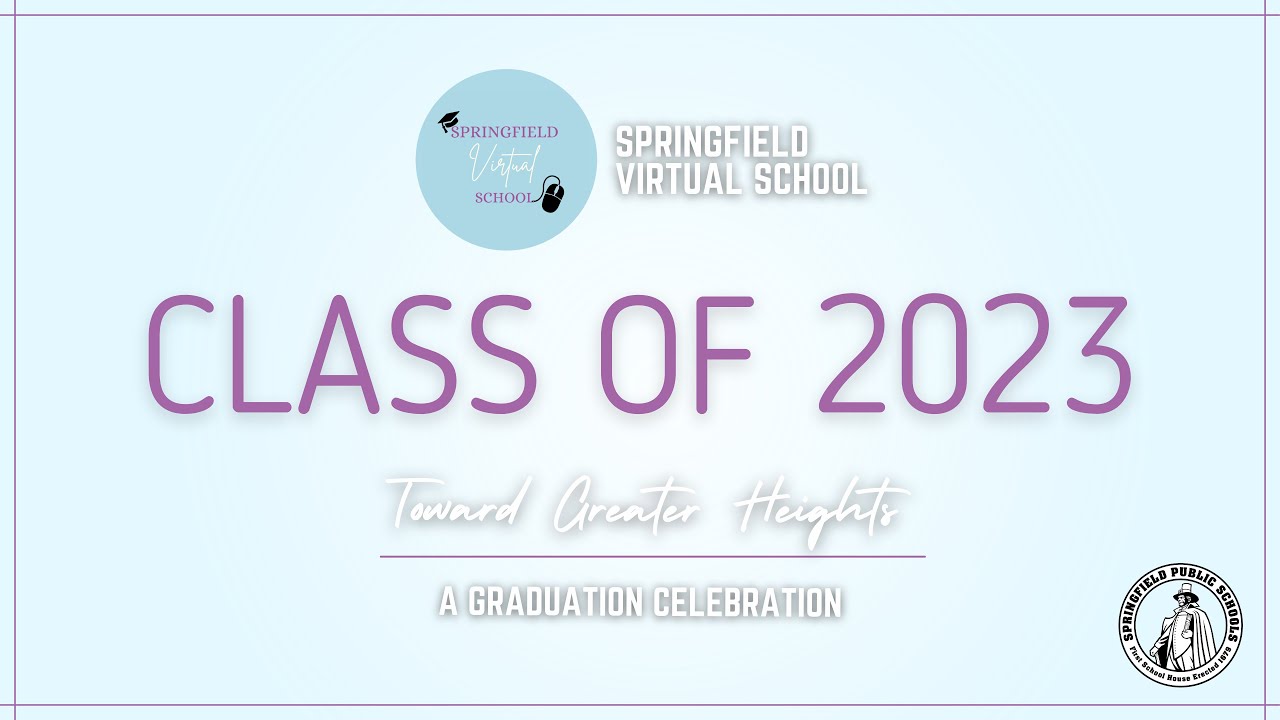 Springfield Virtual School 2023 Graduation - YouTube