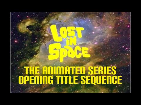 Lost in Space | The Animated Series pilot opening sequence - YouTube