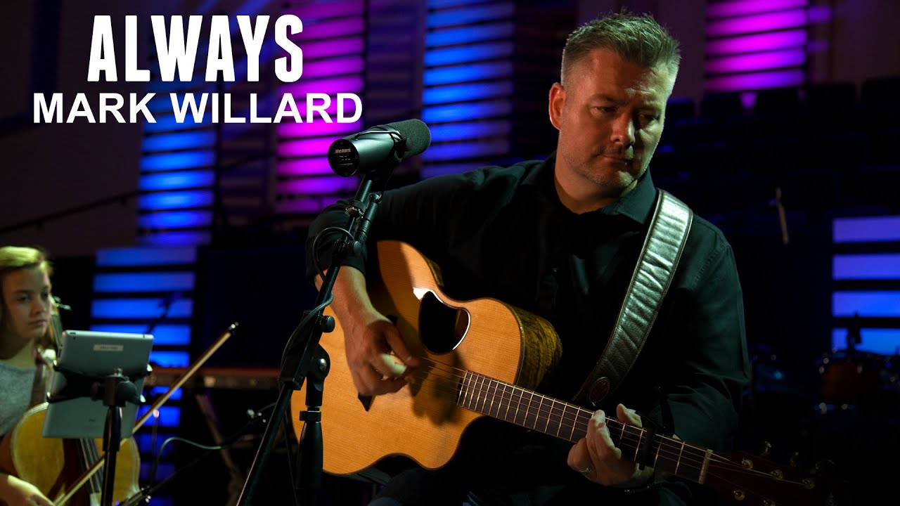 Mark Willard: "Always" music video - YouTube