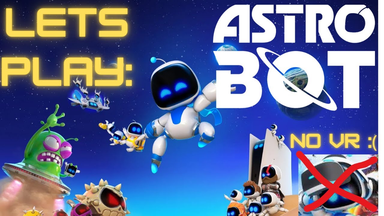 I beat it but im not finished! lets play astrobot - YouTube